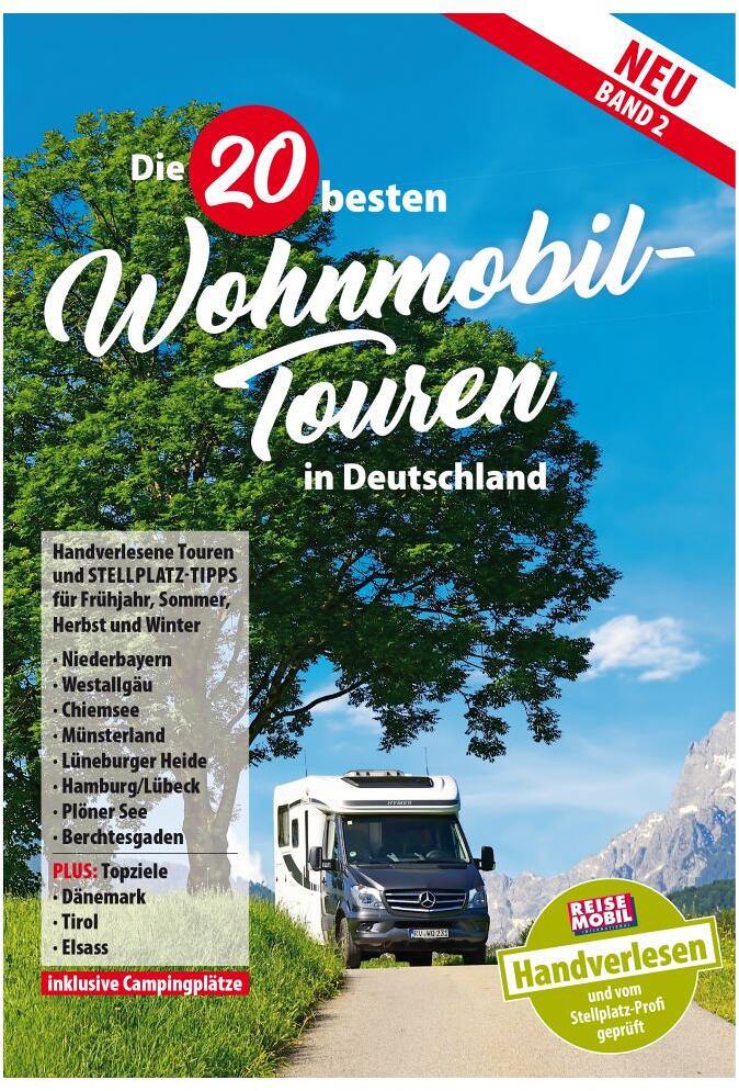 Reisemobil International - Die 20 besten Wohnmobiltouren in Deutschland ...